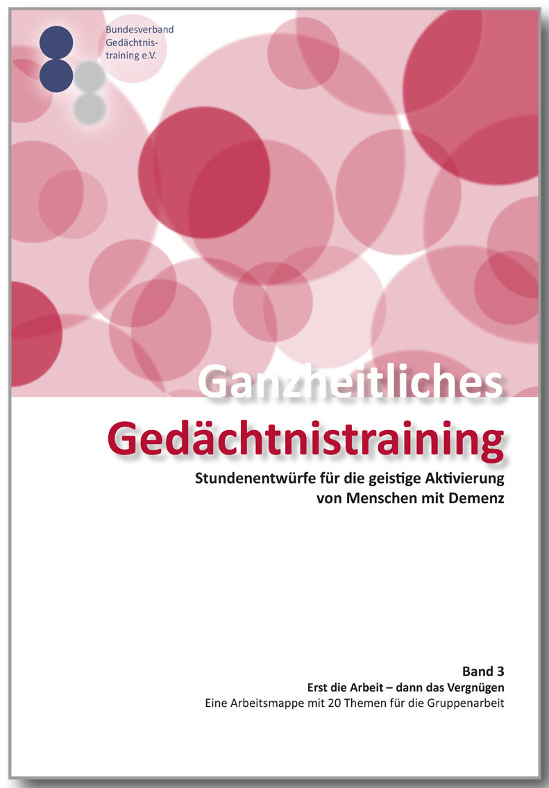Geistige Aktivierung von demenziell veränderten Menschen - Band 3 ...